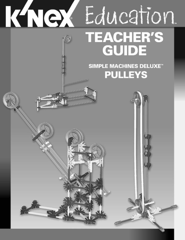 Education Simple Machines Deluxe Pulleys Teachers Guide 79520 | Knex.Parts