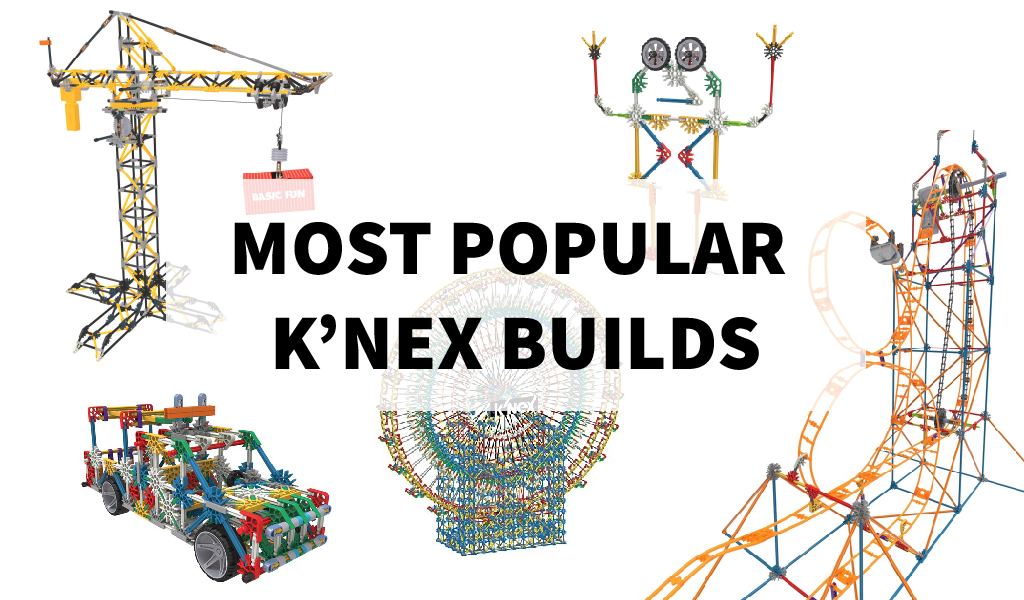 Most Popular K'Nex Builds | Knex.Parts